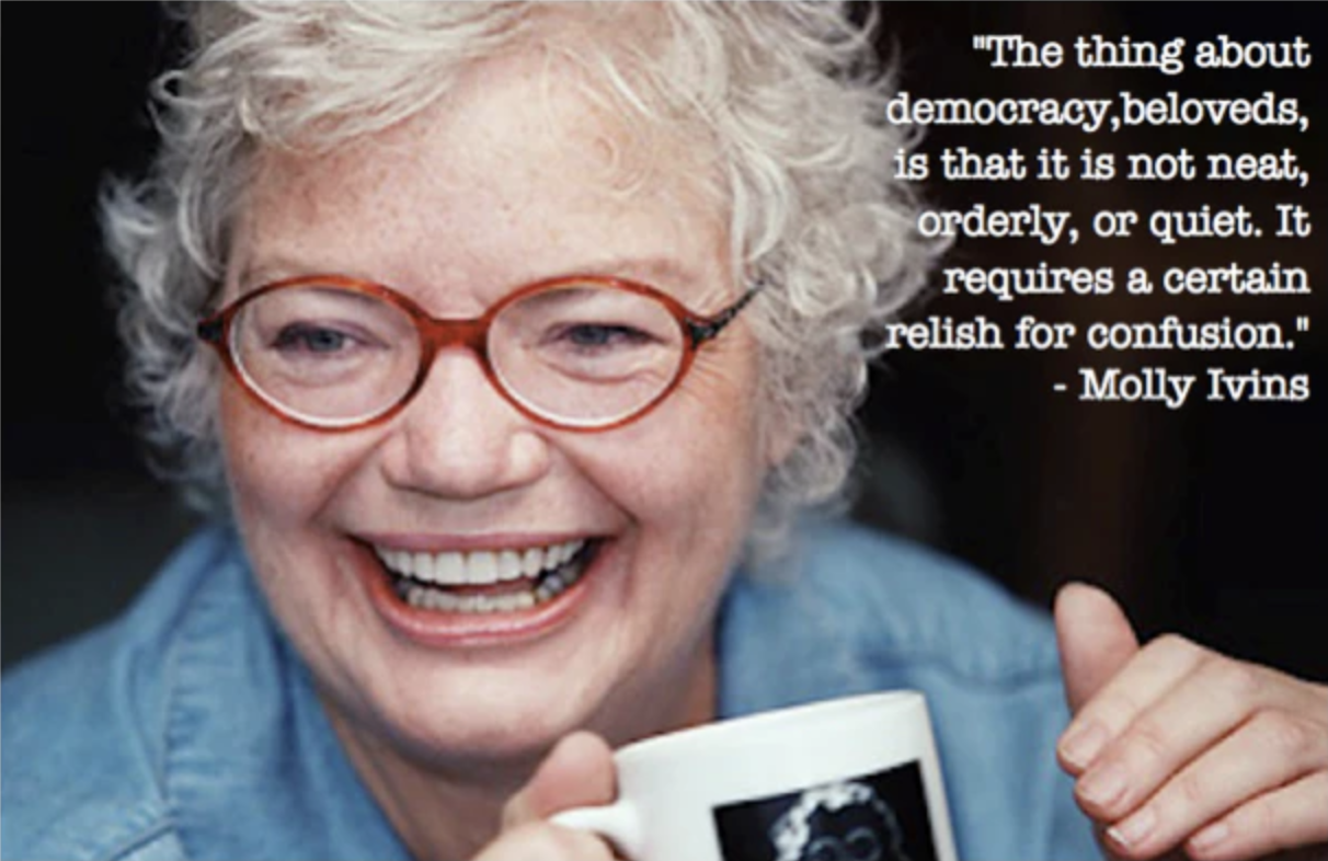 RAISING HELL WITH MOLLY IVINS
